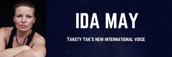 Welcome to Yakety Yak, Ida May! | Yakety Yak All Mouth Ltd